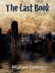 The Last Book by Michael Collins | Goodreads