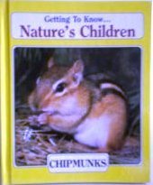 Chipmunks (Getting to Know... Nature's Children) by Merebeth Switzer ...