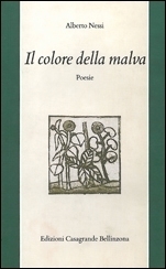 Il colore della malva by Alberto Nessi | Goodreads