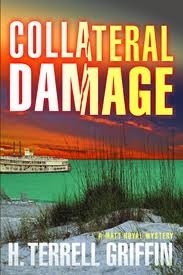 Collateral Damage (Matt Royal Mystery #6) by H. Terrell Griffin | Goodreads