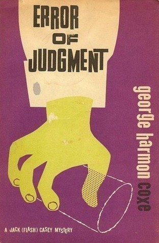 Error of Judgement by George Harmon Coxe | Goodreads
