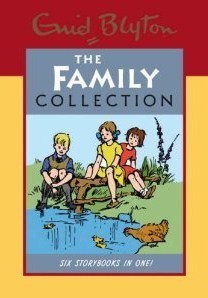 The Family Collection: Six Storybooks In One! by Enid Blyton | Goodreads