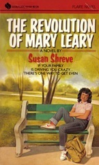 The Revolution of Mary Leary by Susan Richards Shreve | Goodreads