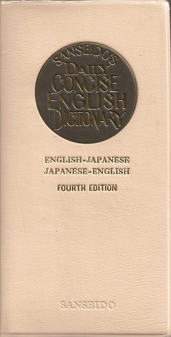 Sanseido's Daily Concise English Dictionary by Sanseido | Goodreads