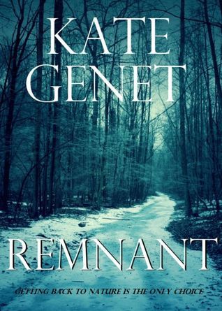Remnant by Kate Genet | Goodreads