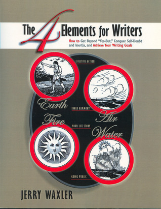 The 4 Elements for Writers by Jerry Waxler | Goodreads