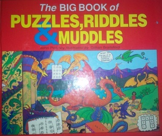 The Big Book of Puzzles, Riddles & Muddles by John Pinkney | Goodreads