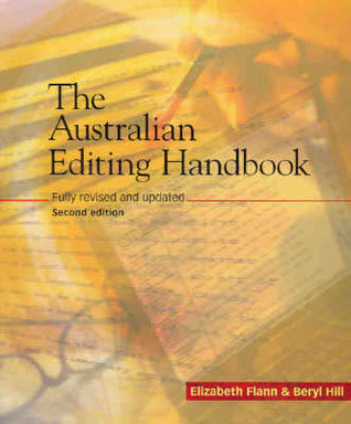 Australian Editing Handbook by Elizabeth Flann | Goodreads