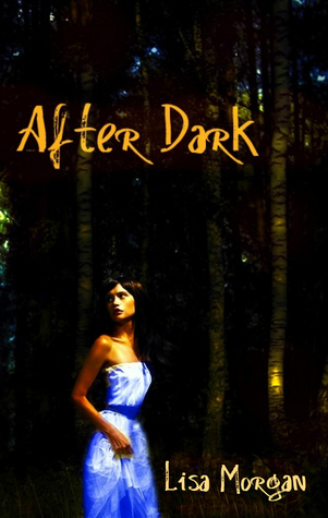 After Dark by Lisa Morgan | Goodreads