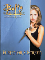 Director's Screen (Buffy the Vampire Slayer RPG) by Paul Chapman ...