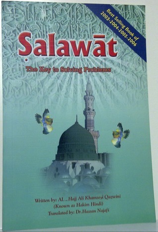 Salawat The Key to Solving Problems by Al Hajj Ali Khamseyi Qazwini ...