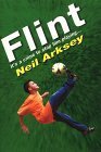 Flint by Neil Arksey | Goodreads