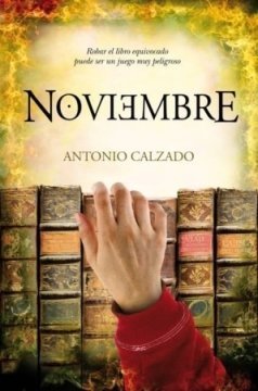 Noviembre (Spanish Edition) by Antonio Calzado García | Goodreads