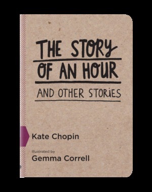 The Story Of An Hour (And Other Stories) by Kate Chopin | Goodreads