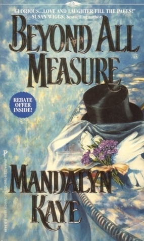 Beyond All Measure (Adventures #1) by Mandalyn Kaye | Goodreads