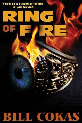Ring of Fire by Bill Cokas | Goodreads
