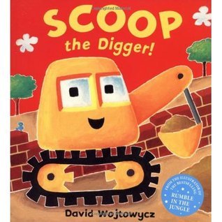 Scoop the Digger by David Wojtowycz | Goodreads