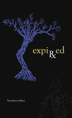expired Rx by Brandon Arthur | Goodreads