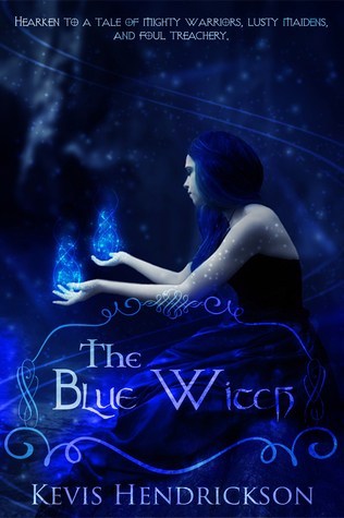 The Blue Witch by Kevis Hendrickson | Goodreads