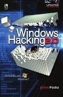 Windows Hacking 2.0 by Ankit Fadia | Goodreads