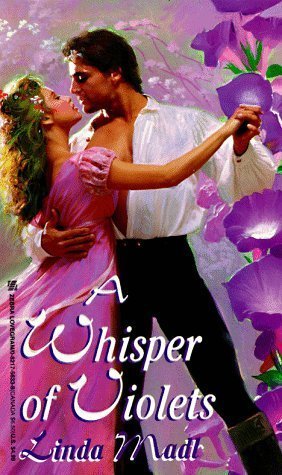 A Whisper of Violets (St. John, #1) by Linda Madl | Goodreads
