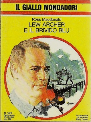 Lew Archer E Il Brivido Blu by Ross Macdonald | Goodreads