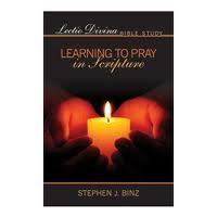 Lectio Divina Bible Study: Learning to Pray in Scripture by Stephen J ...