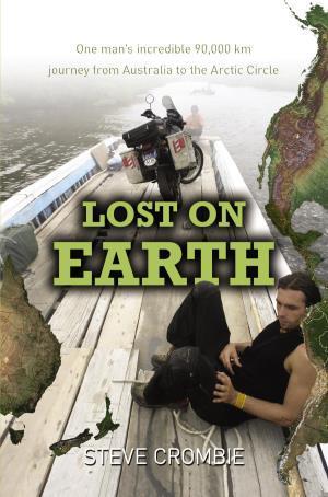 Lost On Earth by Steve Crombie | Goodreads