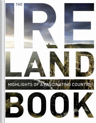 The Ireland book: highlights of a fascinating country by Monaco Books ...