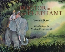Doctor on an elephant by Steven Kroll | Goodreads