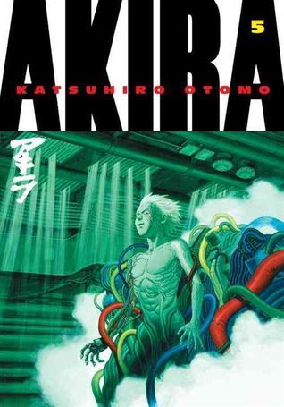 Akira, Vol. 5 by Katsuhiro Otomo | Goodreads