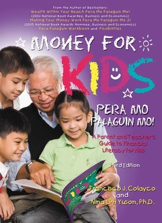 Money for Kids (Pera Mo Palaguin Mo!): A Parent and Teacher's Guide to ...