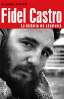 Fidel Castro (Biogr/memo) (Spanish Edition) by Claudia Furiati | Goodreads