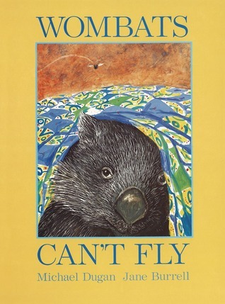 Wombats Can't Fly by Michael; Burrell Dugan | Goodreads