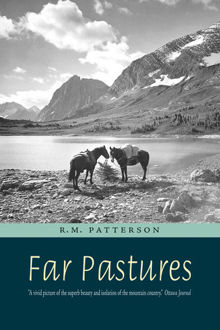 Far Pastures by R.M. Patterson | Goodreads