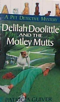Delilah Doolittle and the Motley Mutts by Patricia Guiver | Goodreads