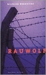 Rauwolf by Wilfried Hendrickx | Goodreads