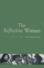 The Reflective Woman by College of St. Catherine | Goodreads