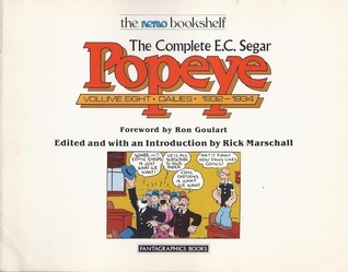 The Complete E.C. Segar Popeye Volume 8: Dailies - 1932-1934 by E.C ...