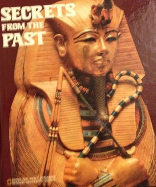 Secrets from the Past by Gene S. Stuart | Goodreads