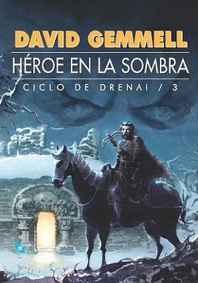 Heroe en la sombra (Ciclo Drenai, #3) by David Gemmell | Goodreads