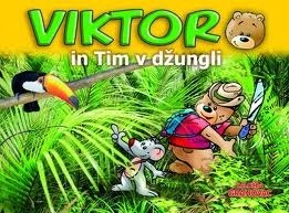 Viktor in Tim v džungli by mateja ozimek | Goodreads