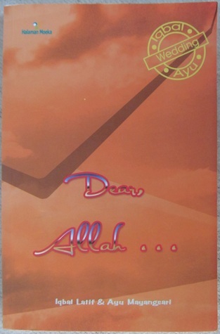 Dear Allah by Iqbal Latief | Goodreads