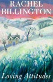 Loving Attitudes by Rachel Billington | Goodreads