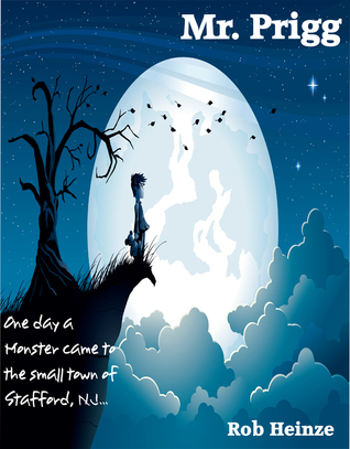 Mr. Prigg by Rob Heinze | Goodreads