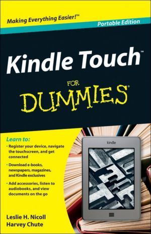 Kindle Touch for Dummies by Leslie H. Nicoll | Goodreads