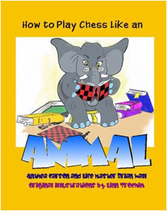 How To Play Chess Like an Animal by Anthea Carson | Goodreads