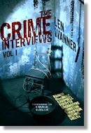 The Crime Interviews: Volume One by Len Wanner | Goodreads