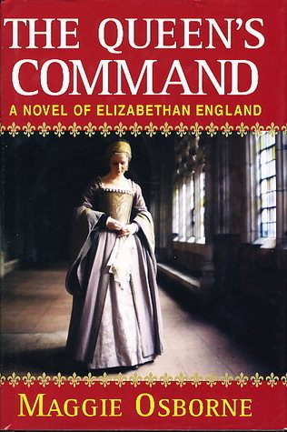 The Queen's Command by Maggie Osborne | Goodreads