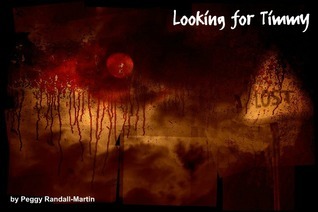 Looking for Timmy by Peggy Randall-Martin | Goodreads